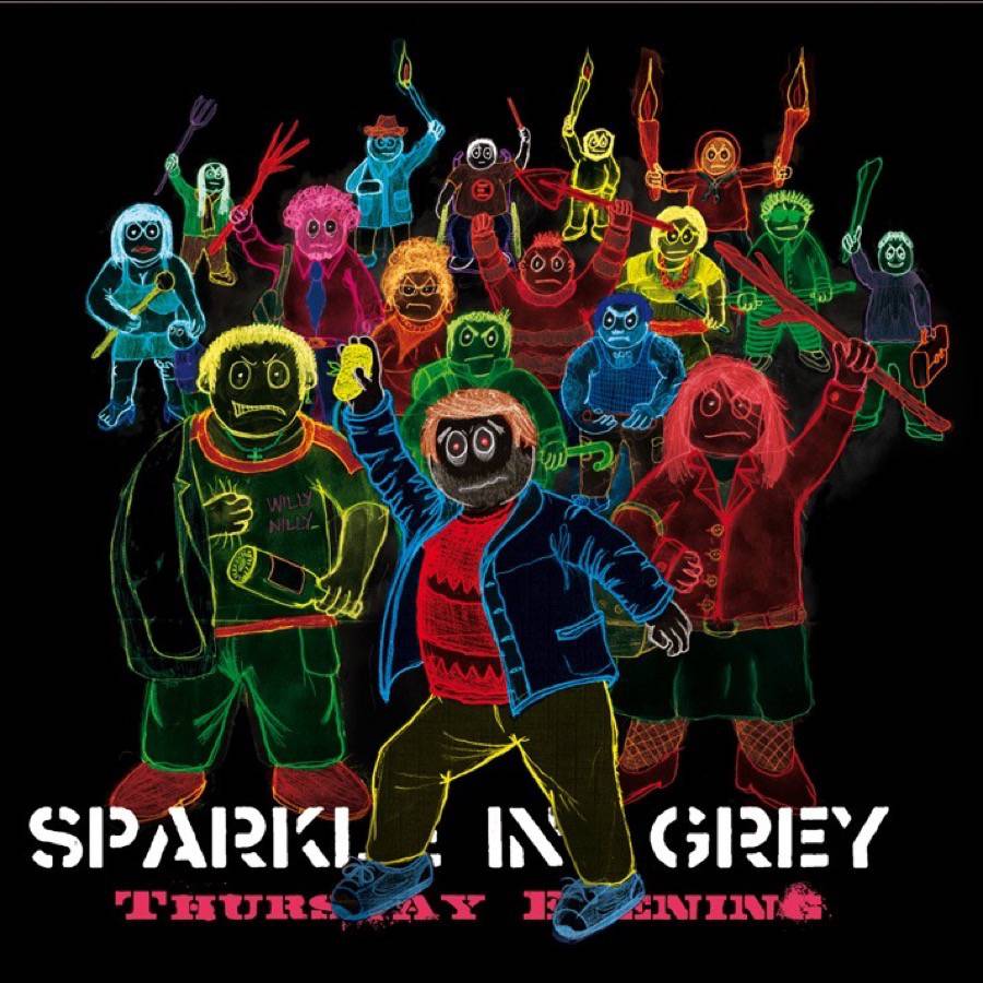 Sparkle In Grey – Thursday Evening - Recensioni - SENTIREASCOLTARE