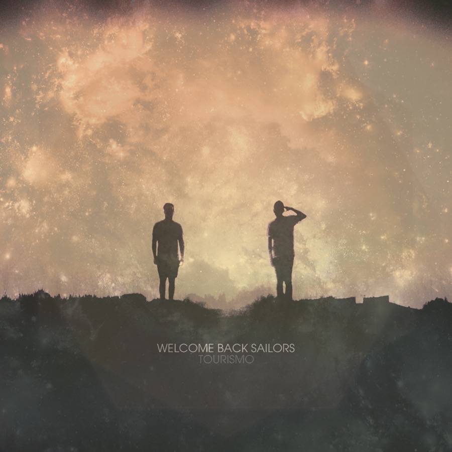 Welcome Back Sailors - Tourismo - Recensioni - SENTIREASCOLTARE