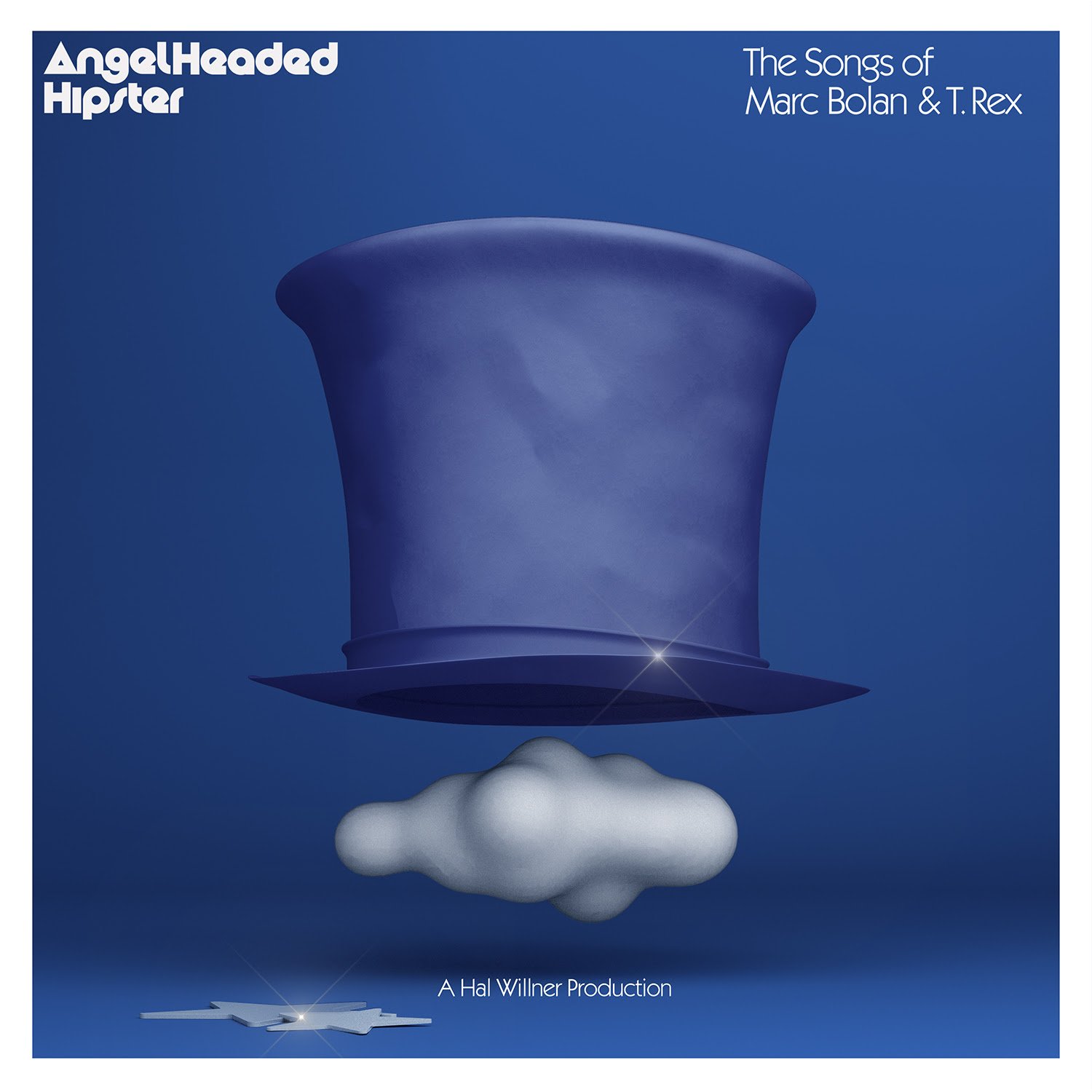 AngelHeaded Hipster: The Songs of Marc Bolan and T.Rex - Album ...