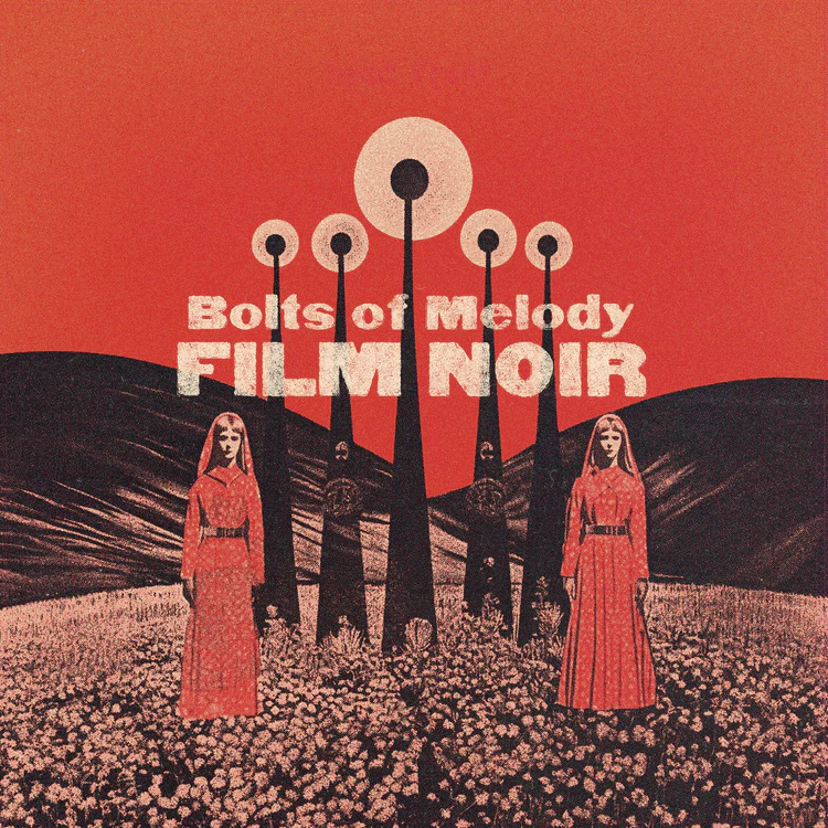 Bolts Of Melody – Film Noir - Album, acquista - SENTIREASCOLTARE